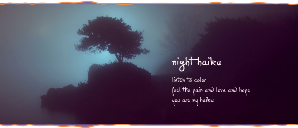 Poem - Night Haiku — Embodyart | Live Richer